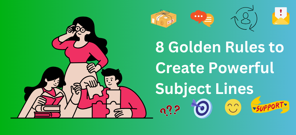 8 Golden Rules to Create Powerful Subject Lines ...