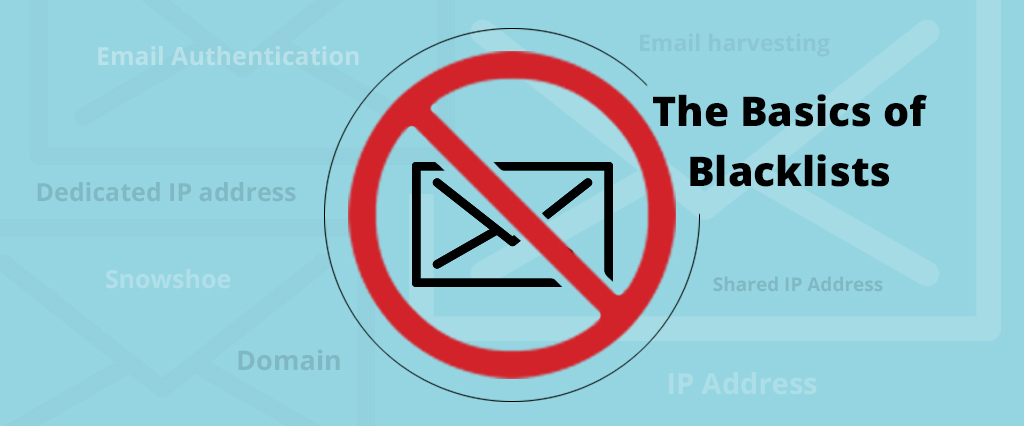 Email blacklist basics - QuickEmailVerification Blog